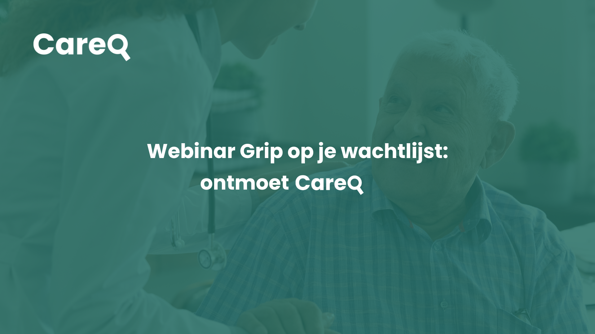 Opname Webinar Grip op je wachtlijst: ontmoet CareQ - Fierit - Méér dan een ECD