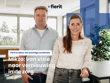 Mikzo: van vernieuwing naar visie in de zorg - Fierit - Méér dan een ECD